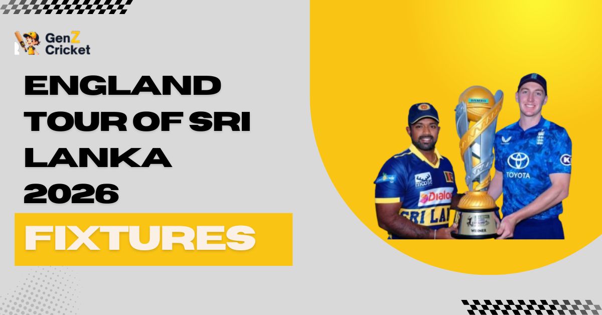 England Tour of Sri Lanka 2026: Schedule, Squads & Match Details